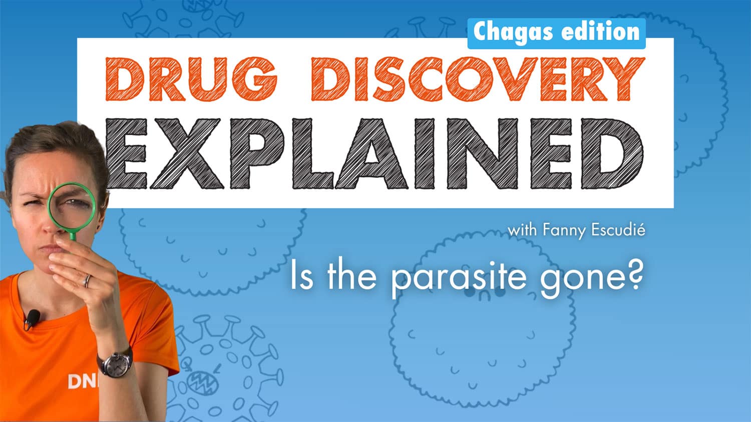 Drug discovery explained: Chagas – How to prove treatments work? | DNDi